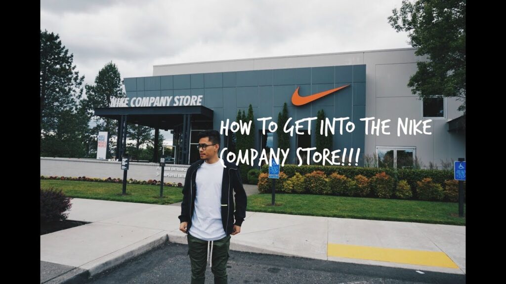 How To Get Into The Nike Company Store?