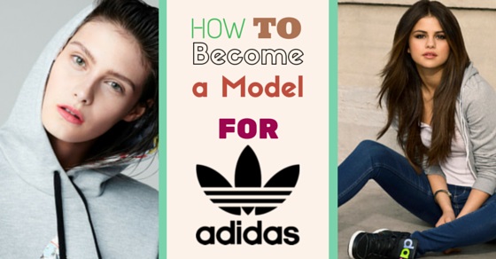 How To Model For Adidas?
