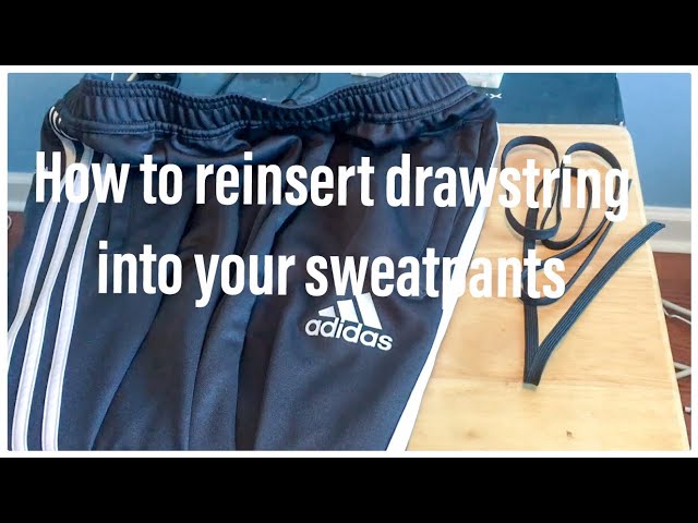 How To Put The String Back In Adidas Pants?