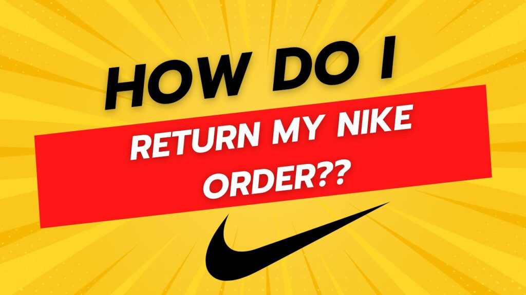 How To Return An Online Nike Order?